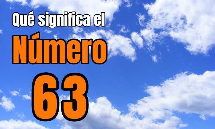 Que significa 63 (mensaje espiritual y simbolismos) - Angeles siempre